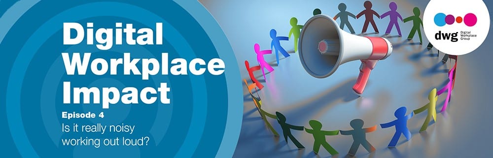 Digital Workplace Impact Episode. 4: Is it really noisy working out ...