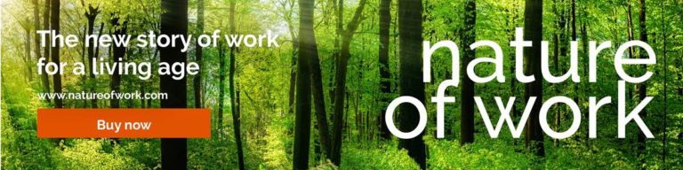 6 examples of organizations living & breathing Nature of Work