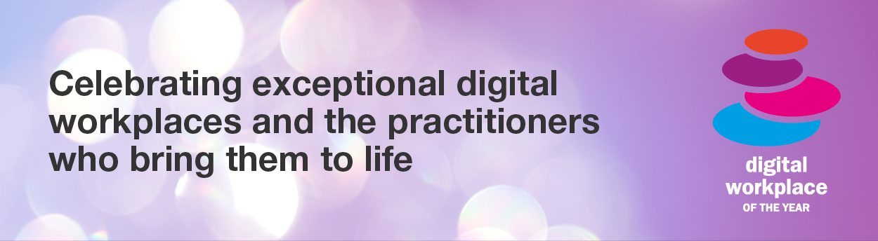 Why you should enter the Digital Workplace of the Year Awards?